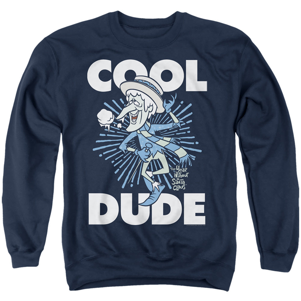 The Year Without A Santa Claus Cool Dude Sweatshirt – Rocker Merch
